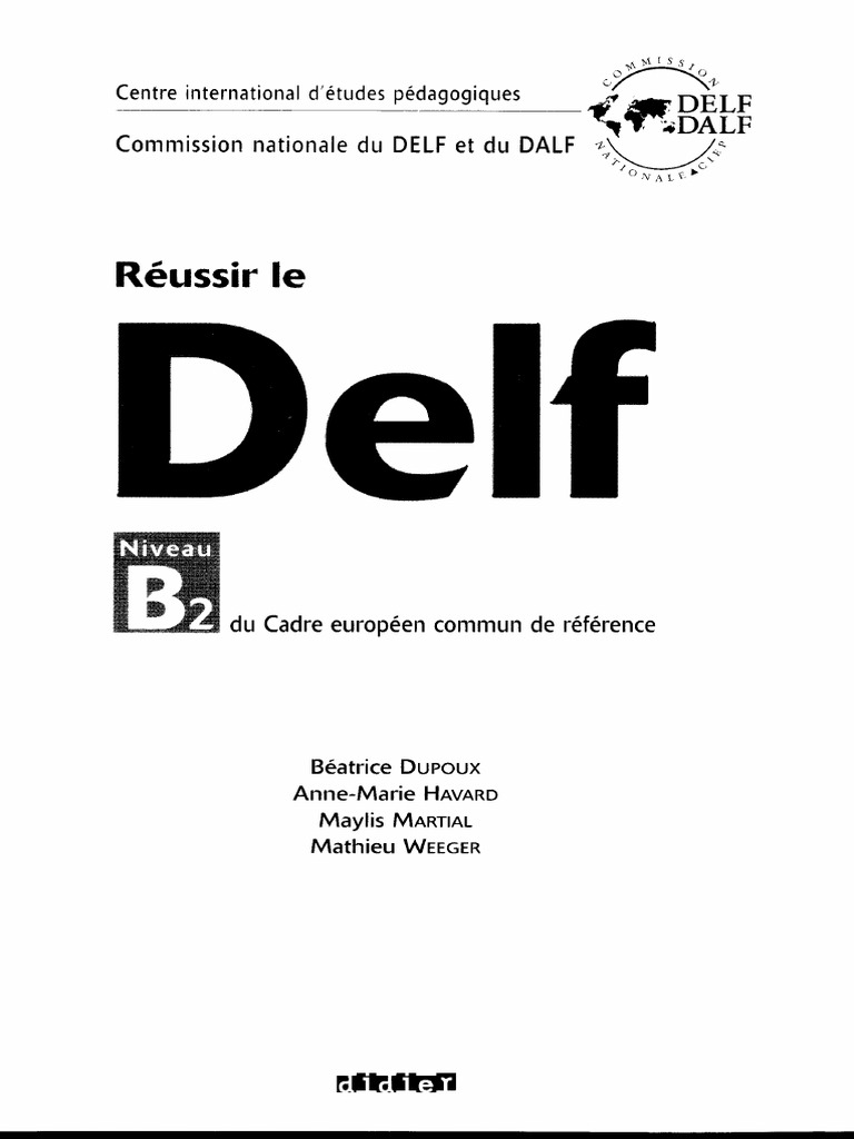 (Étudiant) Reussir Le Delf B2-Dupont, Harvard, Martial, Weeger-Didier ...