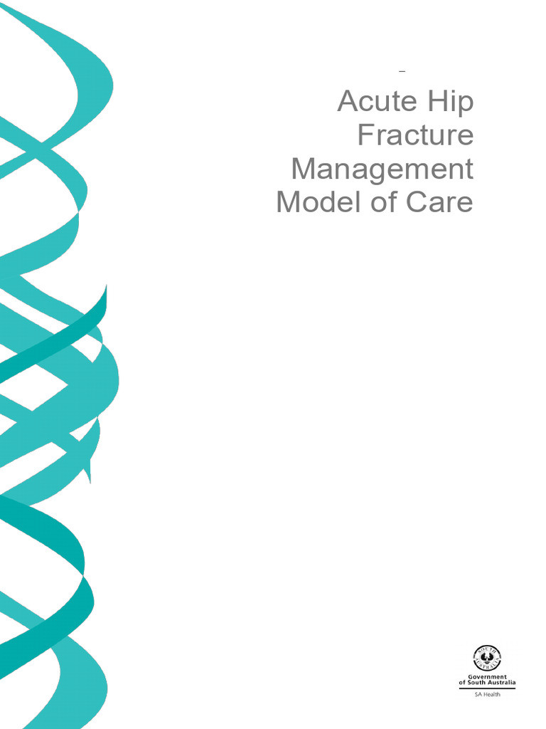 Orthogeriatric Acute Hip Fracture Management Model of Care 2023 | PDF