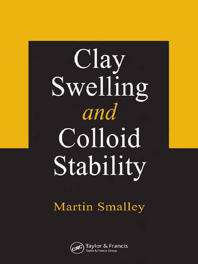Martin v. Smalley - Clay Swelling and Colloid Stability-CRC Press (2006 ...