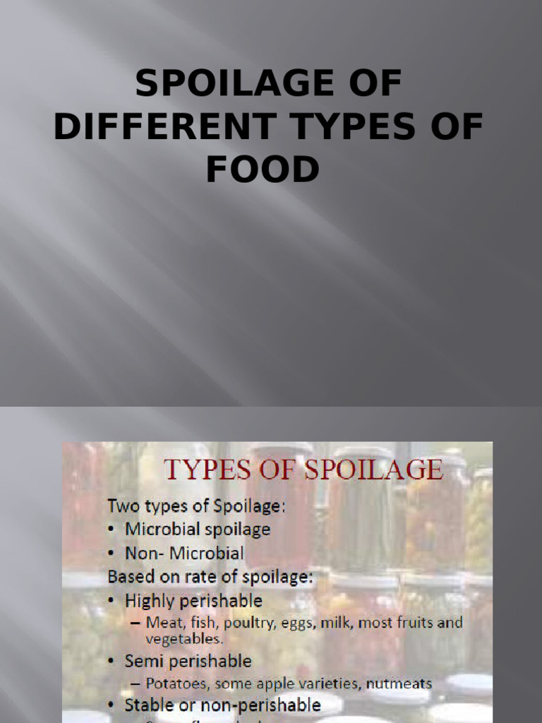 Types of Spoilage in Different Foods | PDF