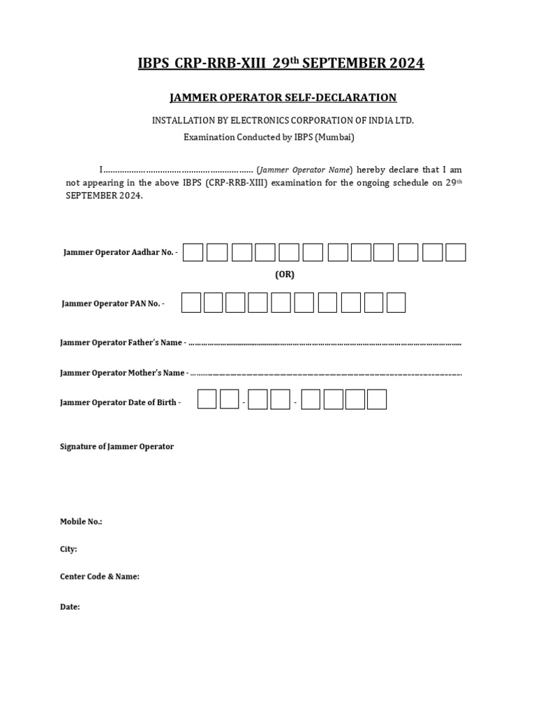 1235 - Ibps - 29092024 - Crp-Rrb-Xiii-Jammer Operator Self Declaration ...
