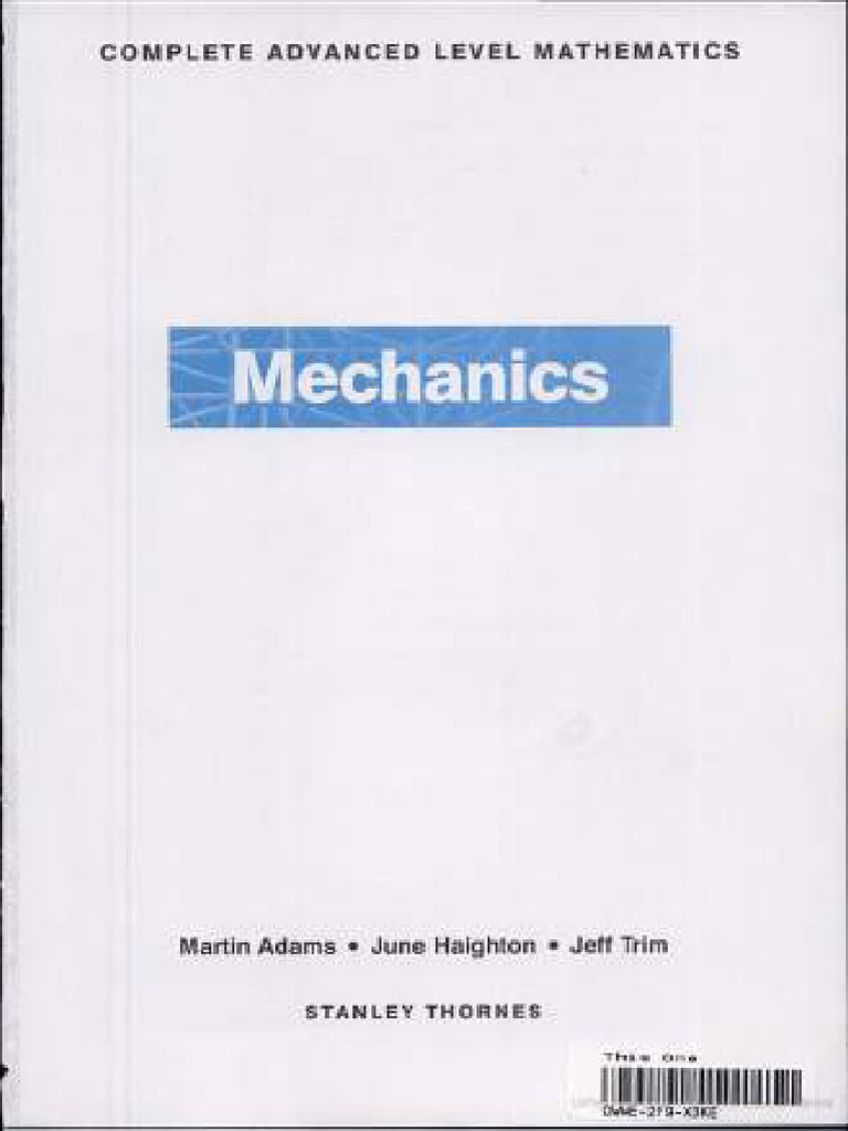 Mechanics Complete Advanced Level Mathematics | PDF