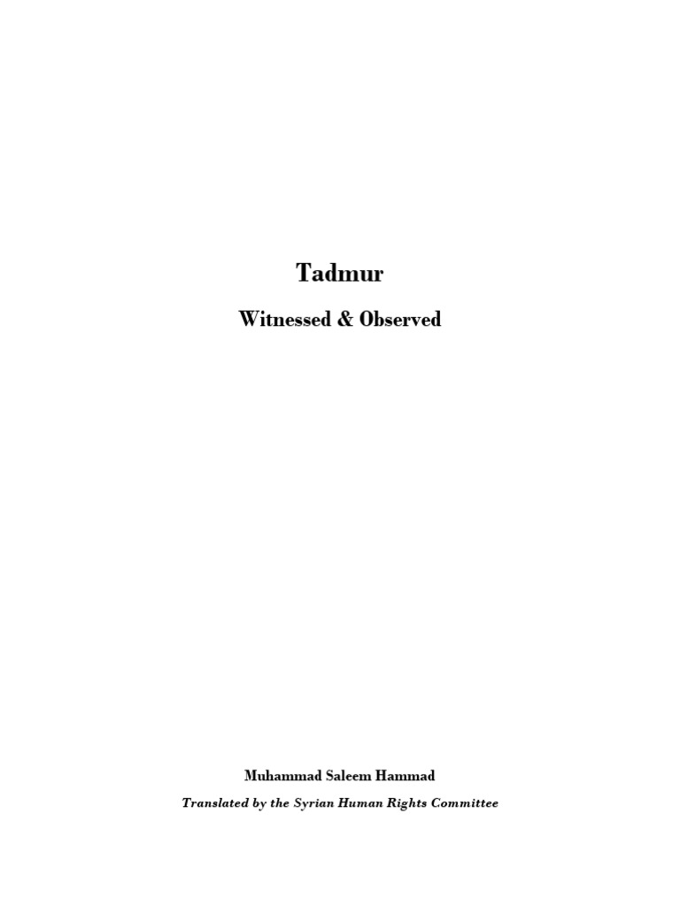 Tadmur Witnessed and Observed Final 1 | PDF | Syria | Law