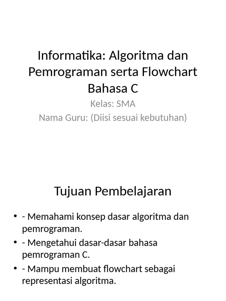 Informatika Algoritma Dan Flowchart Bahasa C SMA | PDF