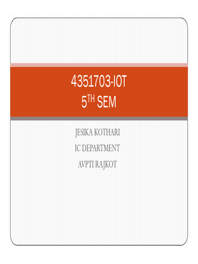 4351703-IOT 5 SEM: Jesika Kothari Jesika Kothari Ic Department Avpti ...