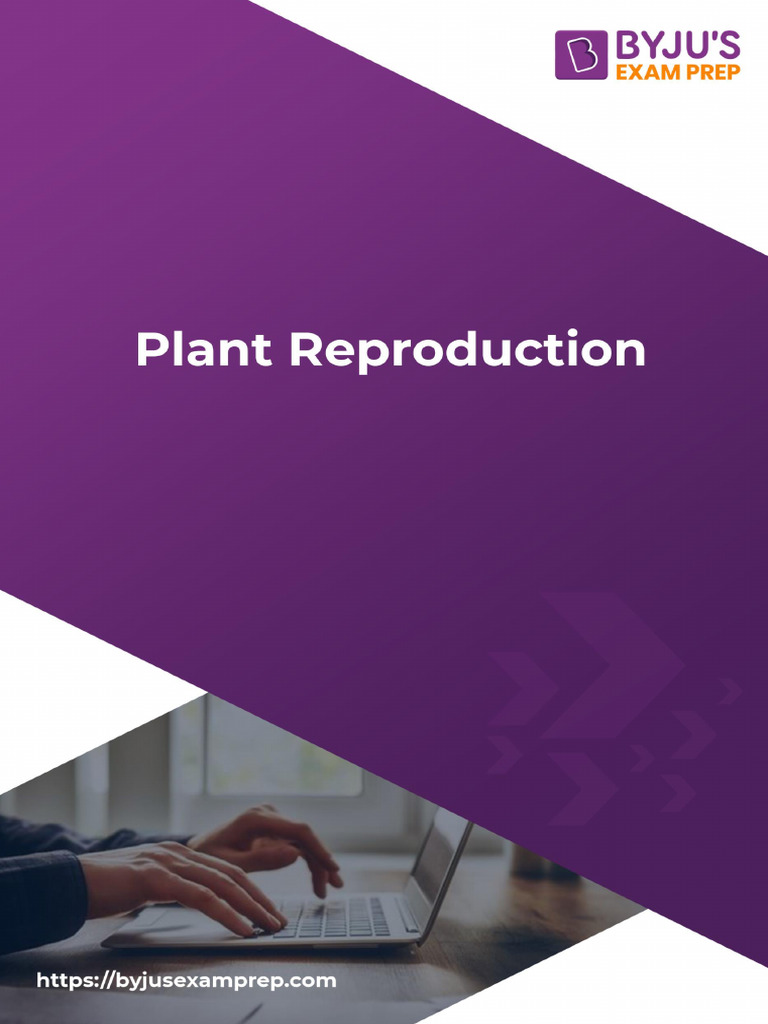 Plant Reproduction | PDF