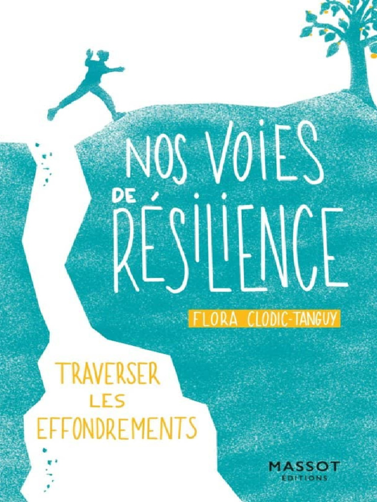 Nos Voies de Résilience. Traverser Les Effondrements (Flora Clodic ...