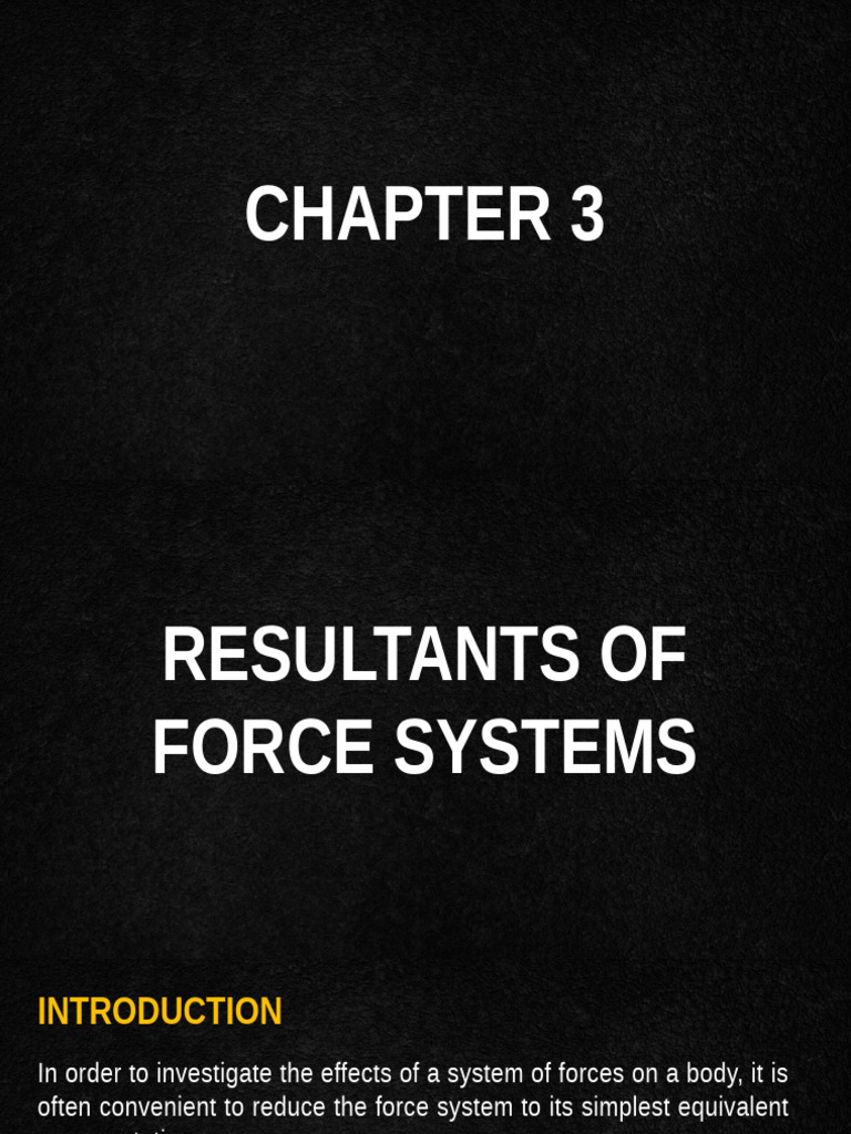Week 4 - Resultants of Force Systems | PDF | Force | Chemical Equilibrium