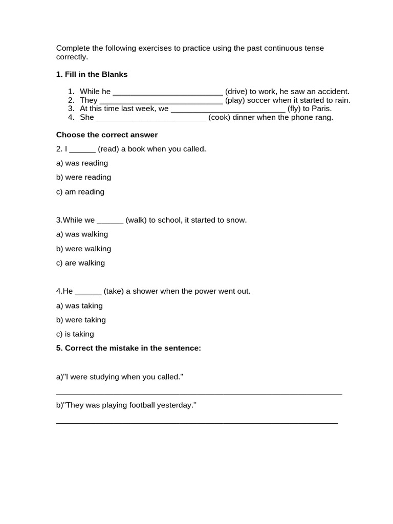 Complete the following exercises to practice using the past continuous ...