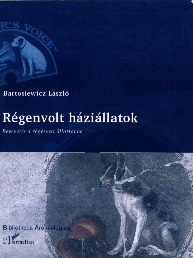 Bartosiewicz L. Régenvolt Háziállatok | PDF