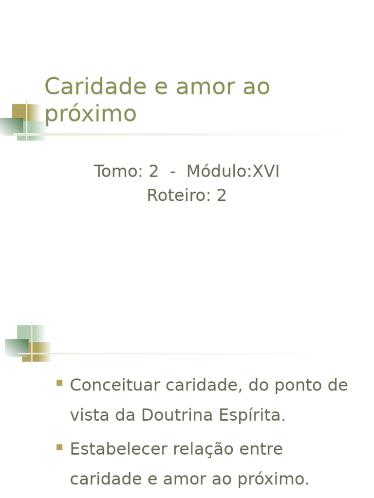 Tomo2 Modulo 16 Roteiro 2 Caridade e Amor Ao Prc3b3ximo | PDF