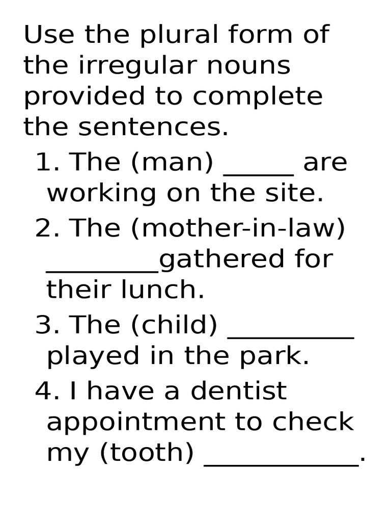 Use The Plural Form of The Irregular Nouns Provided To Complete The ...