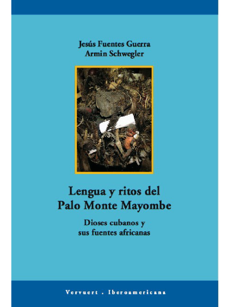 Lengua y Ritos de Palo Monte Mayombe - Jesus Fuentes Guerra | PDF