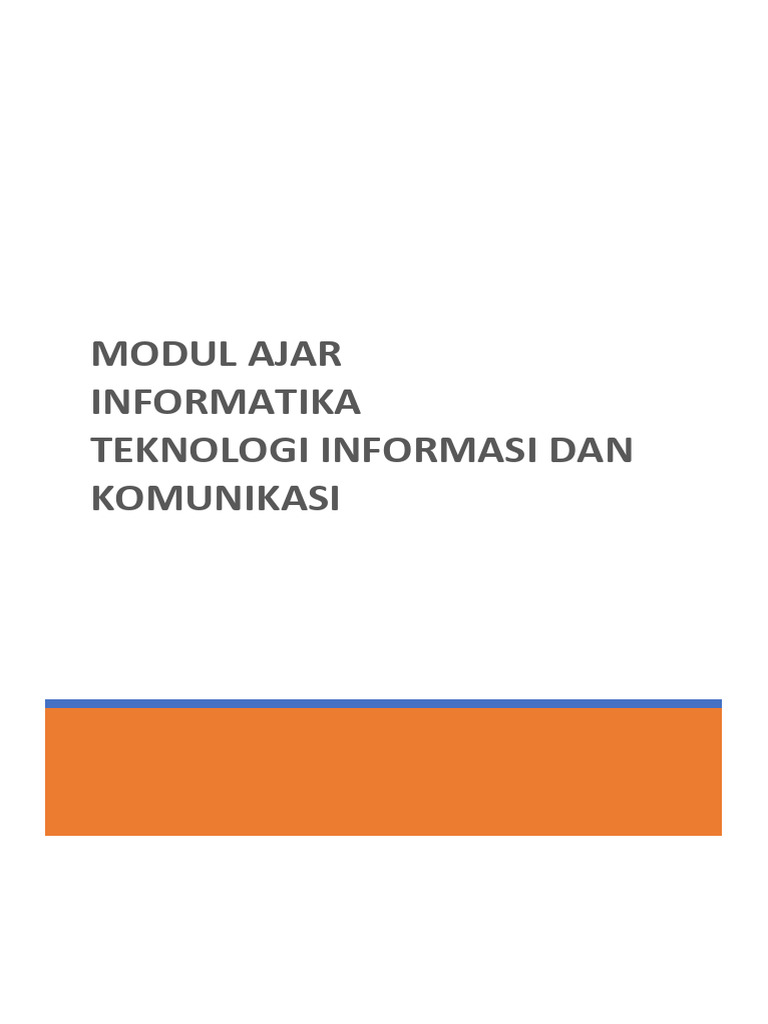 Modul Ajar Informatika 2 - Teknologi Informasi Dan Komputer | PDF