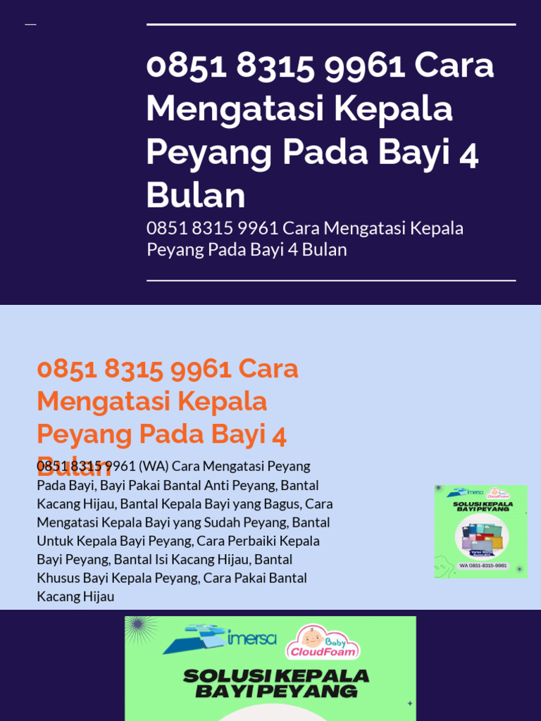 0851 8315 9961 Cara Mengatasi Kepala Peyang Pada Bayi 4 Bulan | PDF