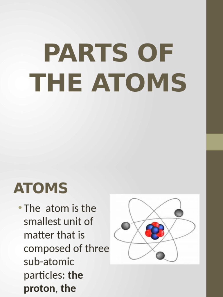 Parts of the Atoms | PDF