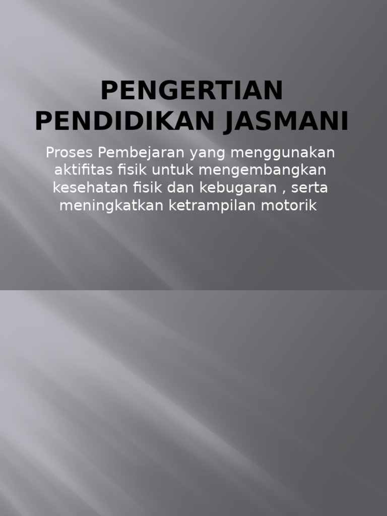 Pengertian Pendidikan Jasmani | PDF