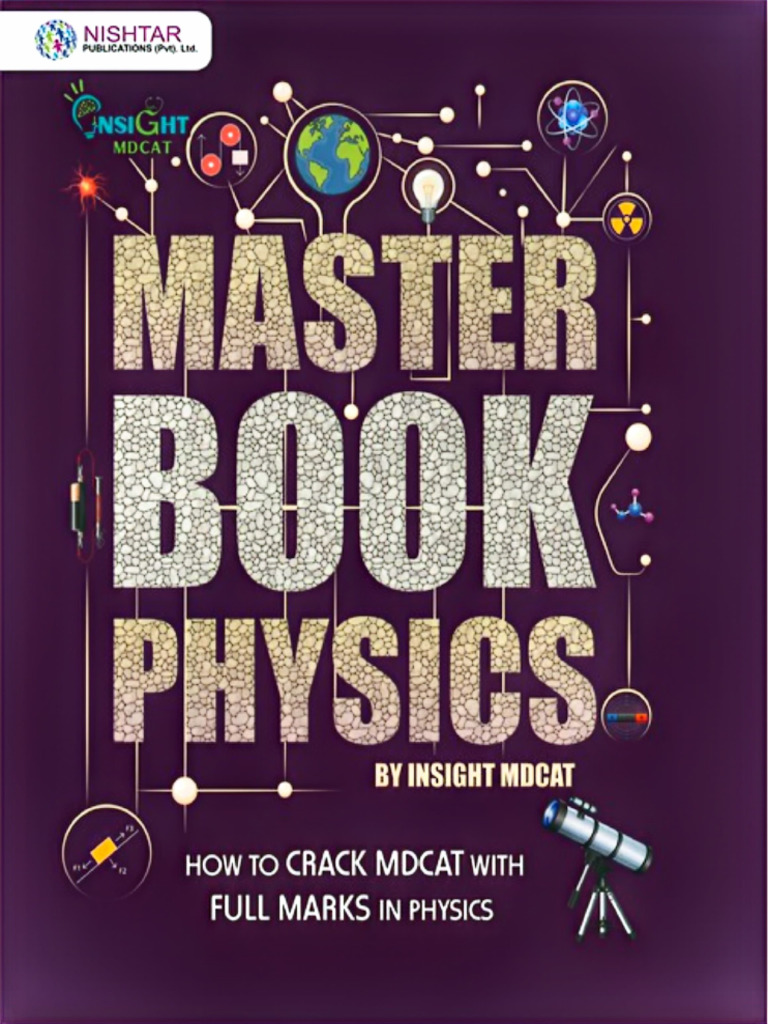 Physics Master Book (Insight MDCAT) | PDF
