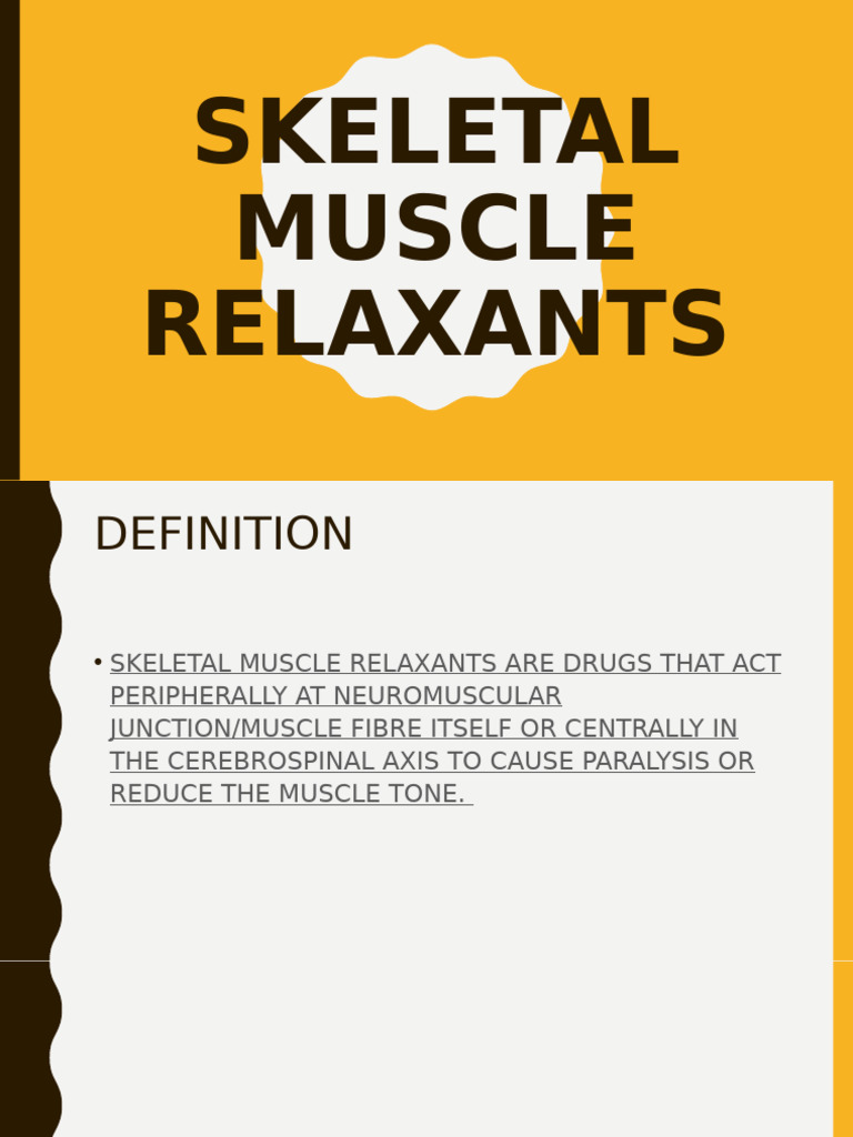 Skeletal Muscle Relaxants | PDF