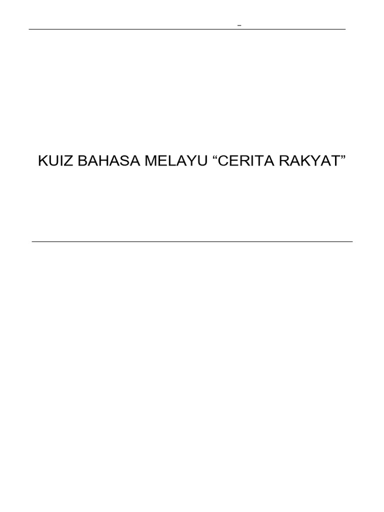 Kertas Cadangan Pertandingan Kuiz Bahasa Melayu (Cerita Rakyat) (Malaysia) | PDF