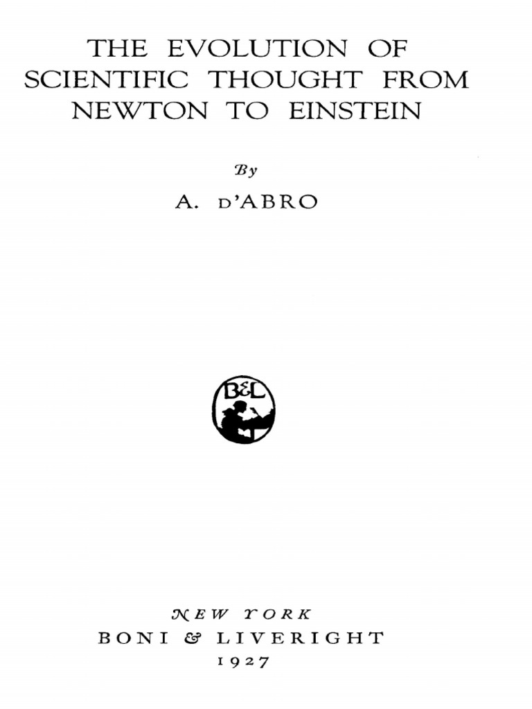 The Evolution of Scientific Thought From Newton To Einstein by A. D ...