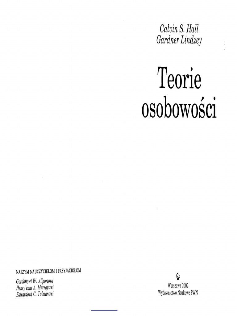 Teorie Osobowości - Autorzy Calvin S. Hall, Gardner Lindzey | PDF
