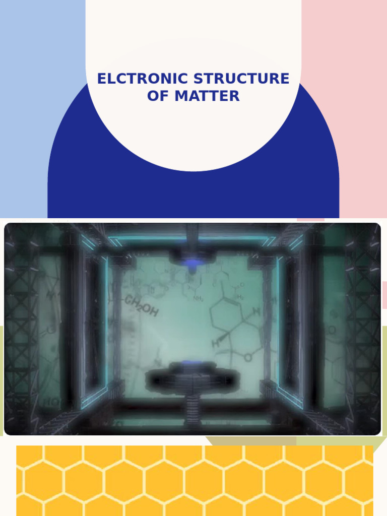 Elctronic Structure of Matter | PDF