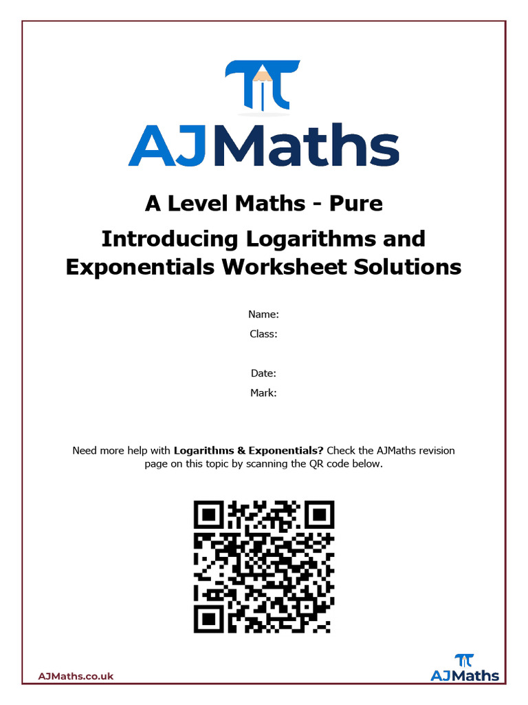 A Level Maths Introduction To Exponentials and Logarithms Worksheet ...