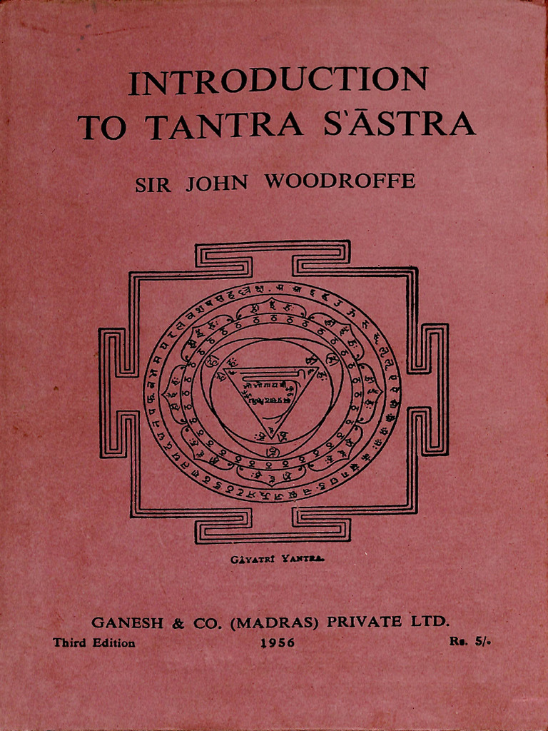Introduction To Tantra Sastra. 1956 Ganesh - Co - Sir John Woodroffe | PDF