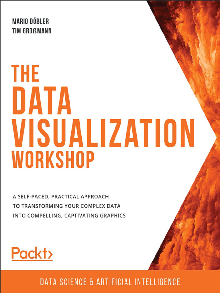 Mario D-Bler - Tim Gro-Mann - The Data Visualization Workshop - A Self-Paced - Practical ...