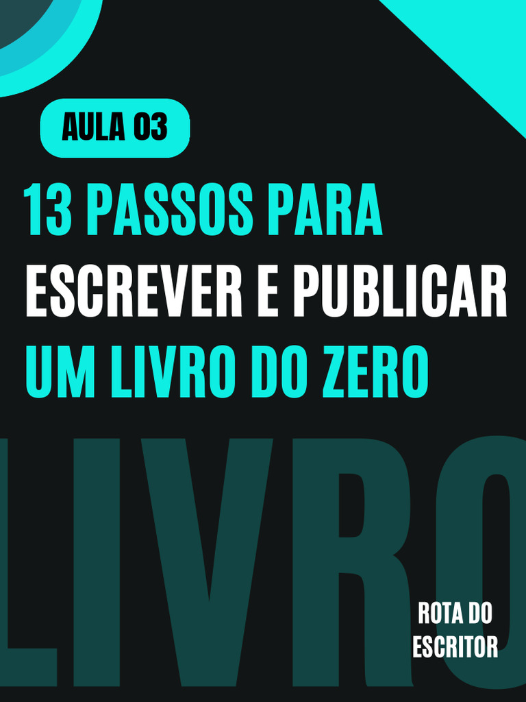 Aula 03 - 13 Passos para Escrever Um Livro Do Zero | PDF