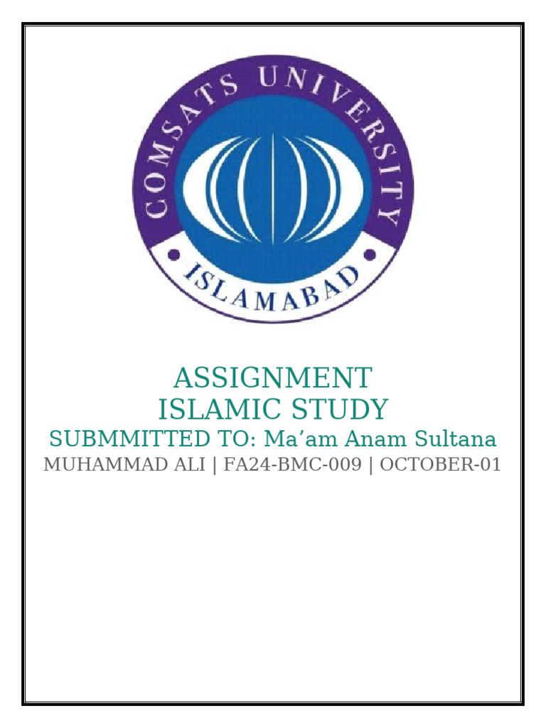 Assignment Islamic Study: SUBMMITTED TO: Ma'am Anam Sultana | PDF