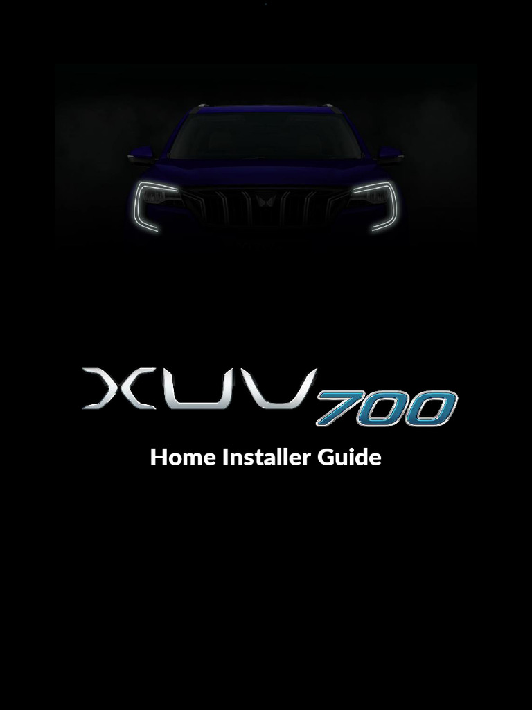 XUV7OO Home Installer Guidelines | PDF
