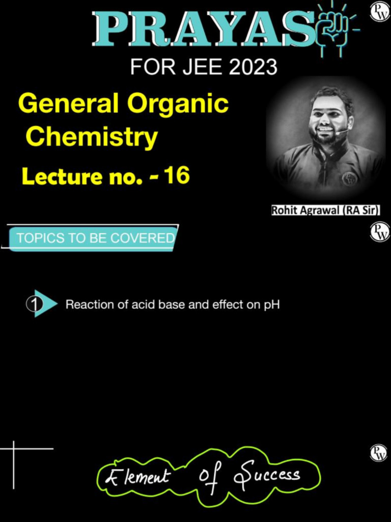 General Organic Chemistry 16 Class Notes Prayas 2023 Live | PDF