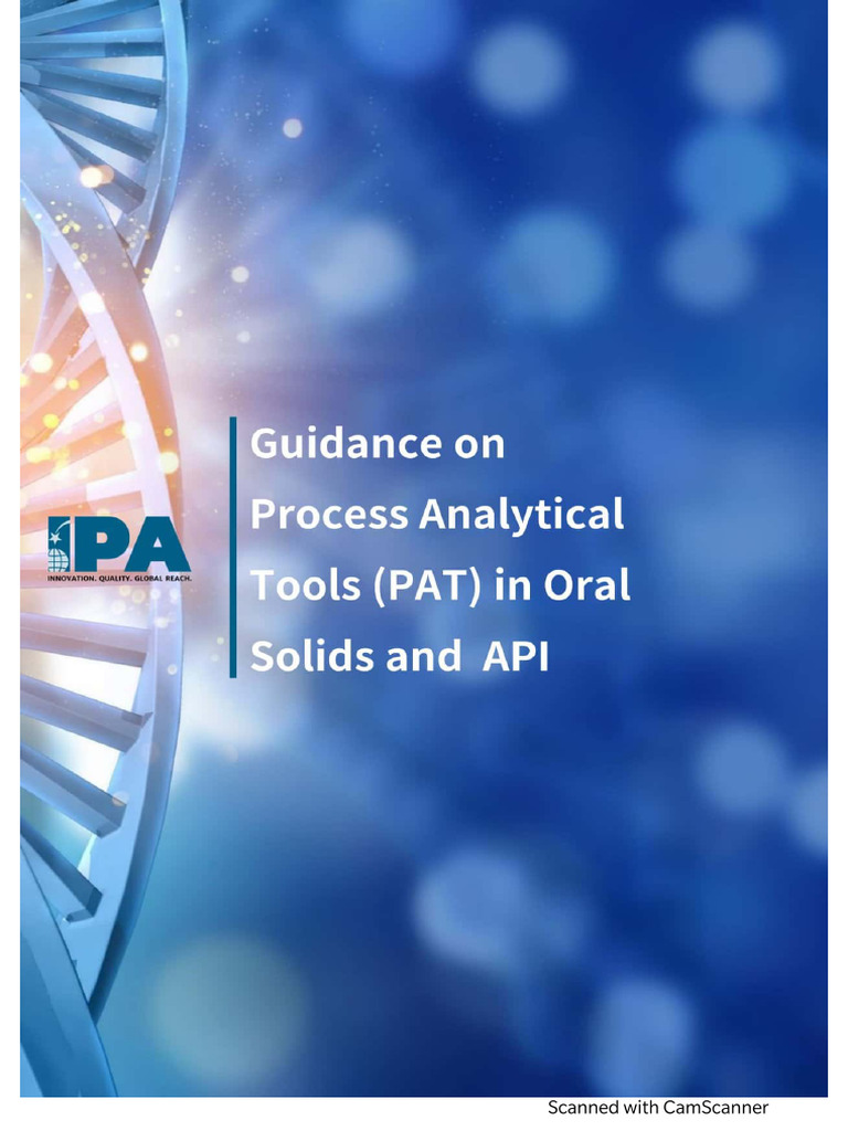 Guidance On Process Analytical Tools (PAT) in Oral Solids and API | PDF