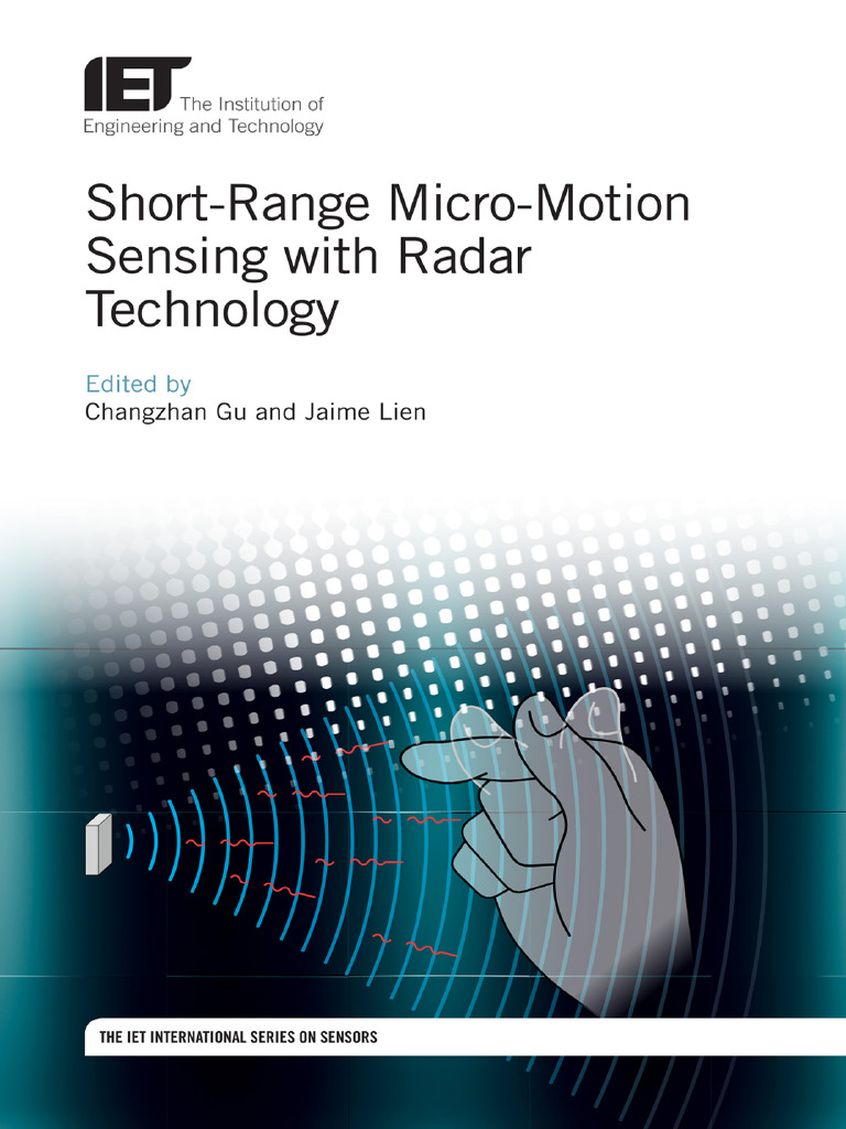 [IET Control, Robotics and Sensors Series, 125] Changzhan Gu Jaime Lien - Short-Range Micro ...