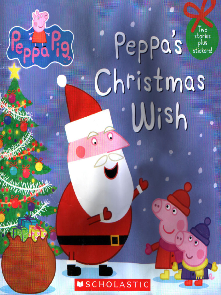Christmas Wish _ Peppa book | PDF