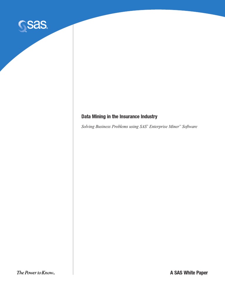 Data Mining in The Insurance Industry - Solving Business Problems Using ...