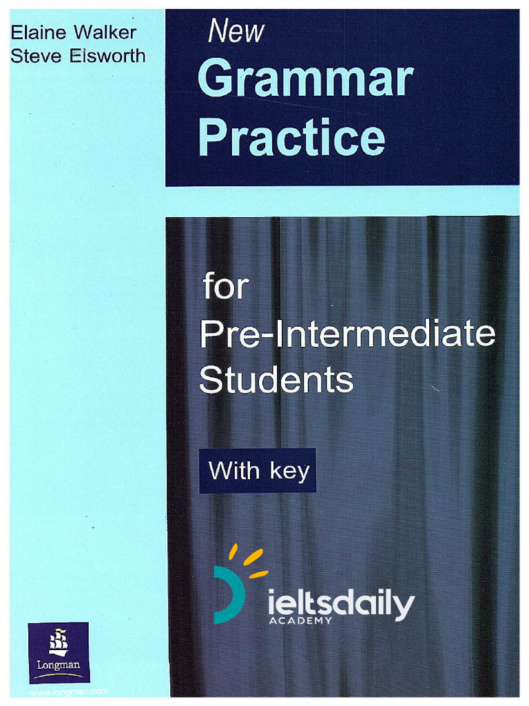 Grammar Practice Pre-Intermediate 240829 203021 | PDF