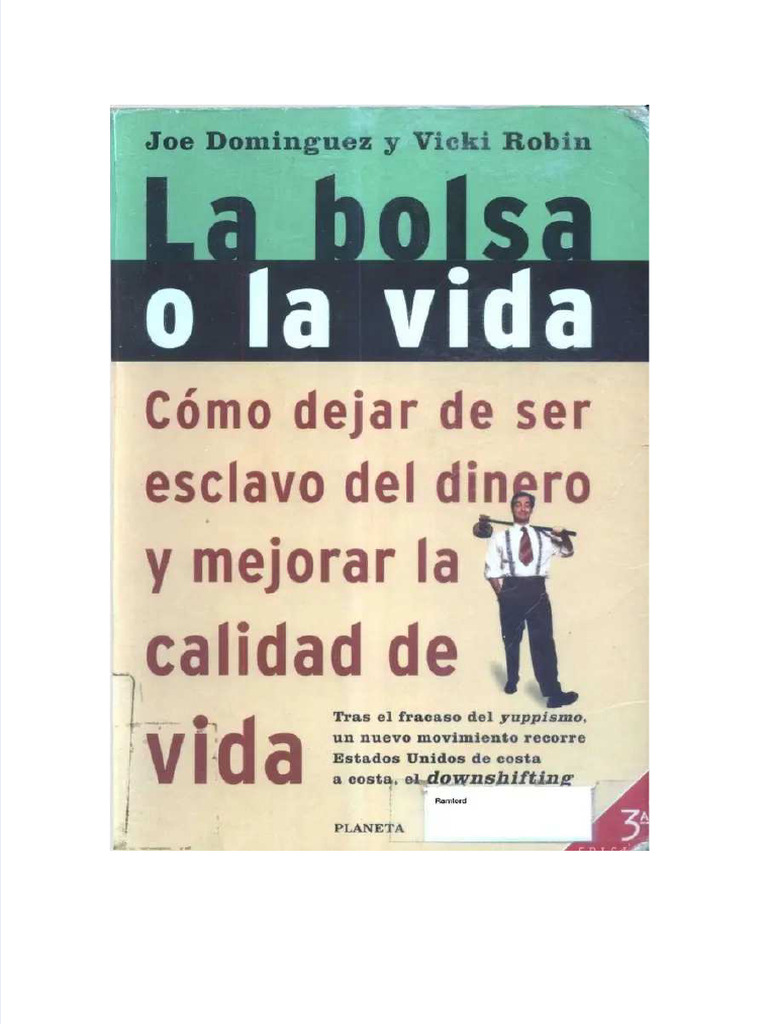 La Bolsa o La Vida Joe Dominguez Vicki Robin Compress | PDF
