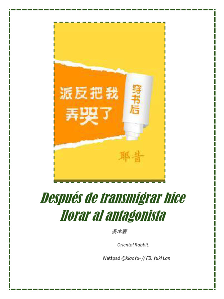 Después de Transmigrar Hice Llorar Al Antagonista | PDF