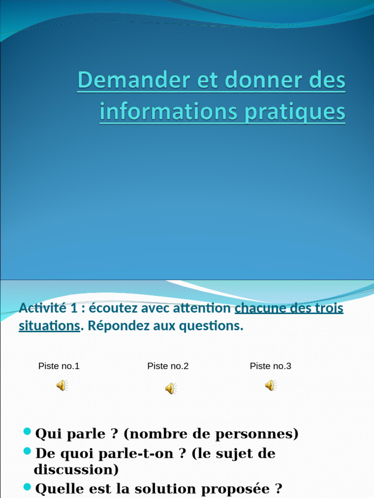 Demander Et Donner Des Informations Pratiques Comprehension Orale ...