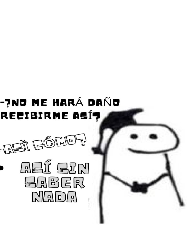 No Me Hara Daño Recibirme Así | PDF