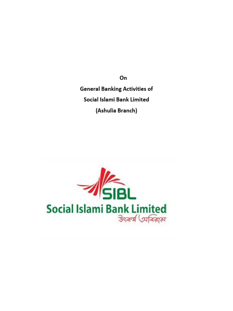 SIBL General Banking Overview: Ashulia Branch | PDF | Cheque | Finance ...