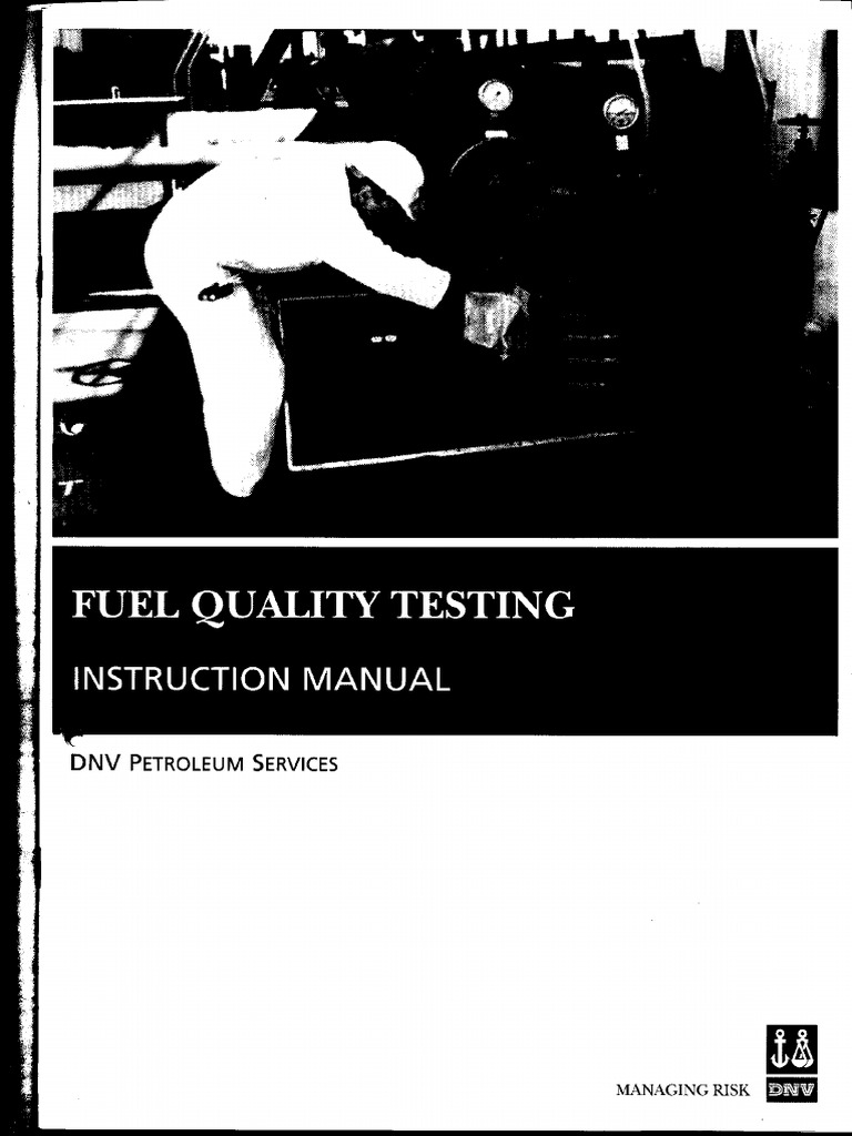 Dnv - Fuel Quality Testing Instruction Manual | PDF