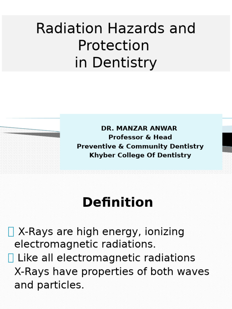 Radiation Hazards and Protection, In Dentistry | PDF