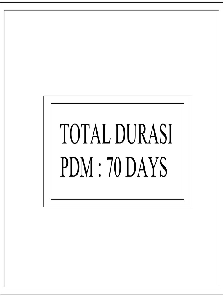 Total Durasi PDM: 70 Days | PDF