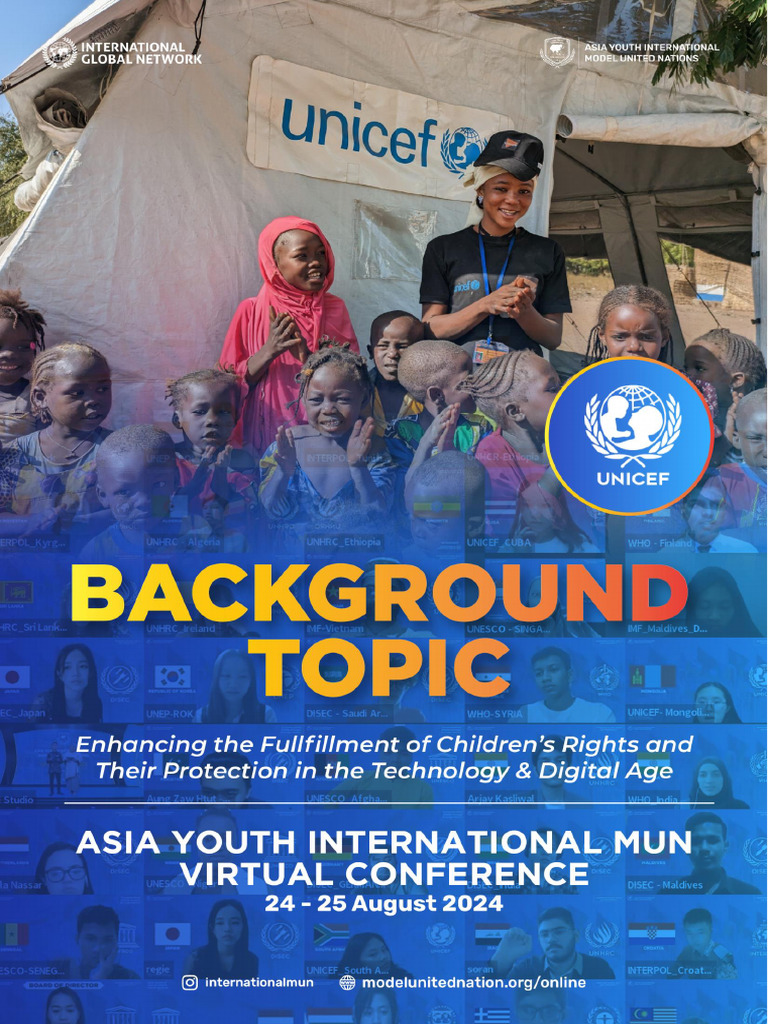 Topic Background - UNICEF - AYIMUN VC 24-25 August 2024 | PDF | Unicef ...