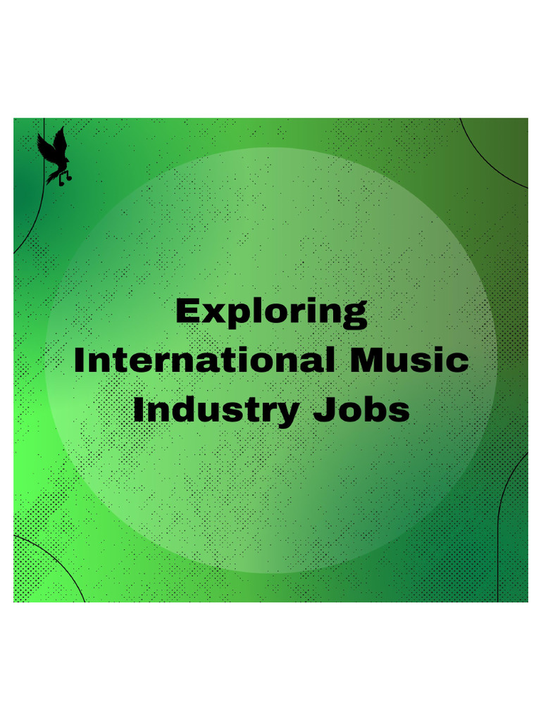Exploring International Music Industry Jobs | PDF