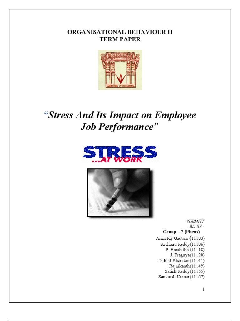 Stress and Its Impact On Employee Job Performance - Group - 2 (PHEOX ...